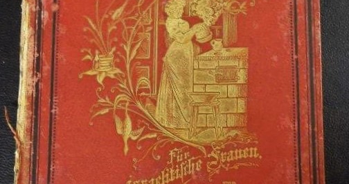 Rebekka Wolf's Home Manual for Young Brides: Creating a Jewish Home ...